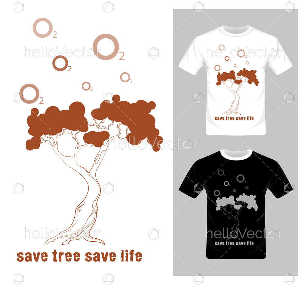 Save tree save life concept - T-shirt graphic design vector ...